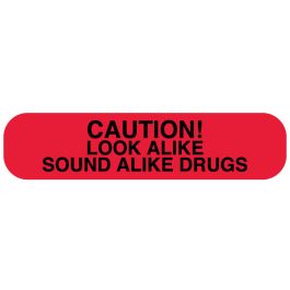 Caution Look Alike, Medication Instruction Label, 1-5/8" x 3/8 ...