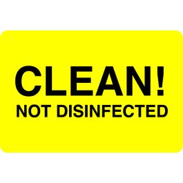 CLEAN NOT DISINFECTED, 3" x 2" | United Ad Label