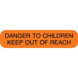 Danger To Children Keep Out Of Reach, Medication Instruction Label,1-5/ ...