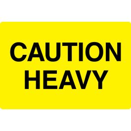 Caution Heavy, Shipping/Warehouse Label, 6" x 4" | United Ad Label